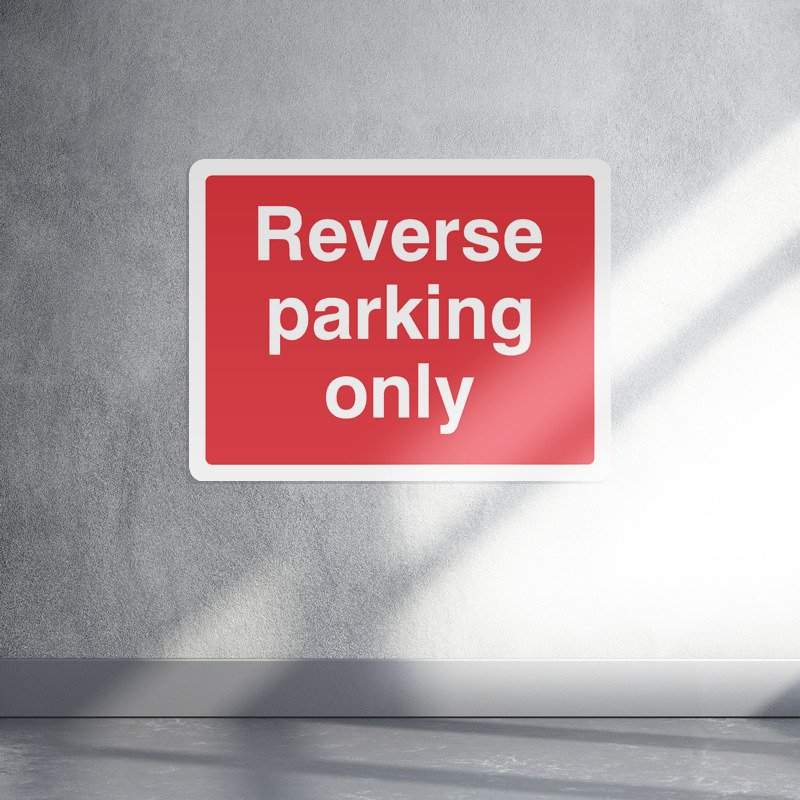 Reverse parking only safety sign - landscape | UK Sign Shop